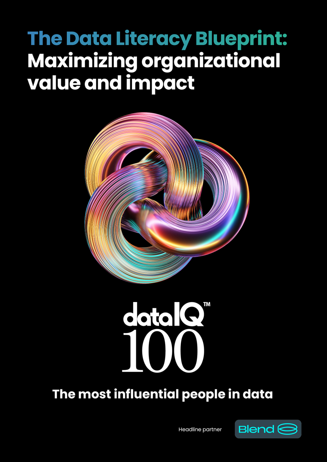 2024 DataIQ 100 USA - The Data Literacy Blueprint - DataIQ